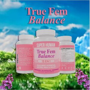 True Fem Capsules – Fórmula Avanzada para el Bienestar Femenino ...